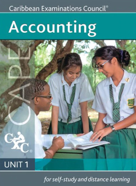 Accounting for CAPE Unit 1, A CXC Study Guide | Scholarly Books
