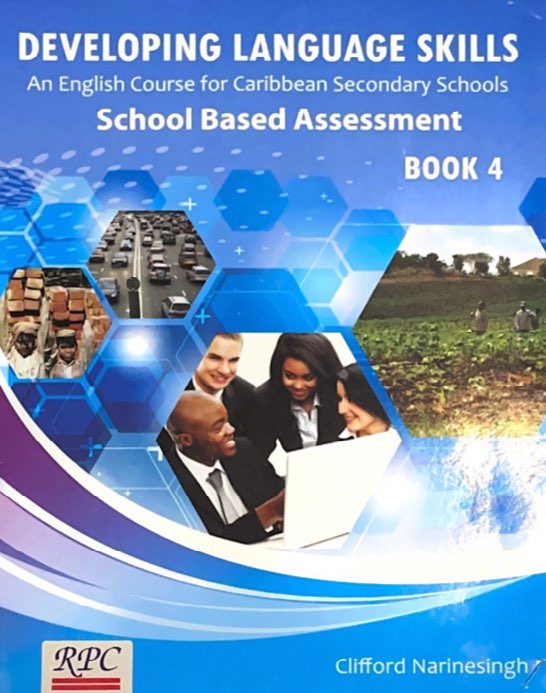 Developing Language Skills 4 School Based Assessment SBA Scholarly